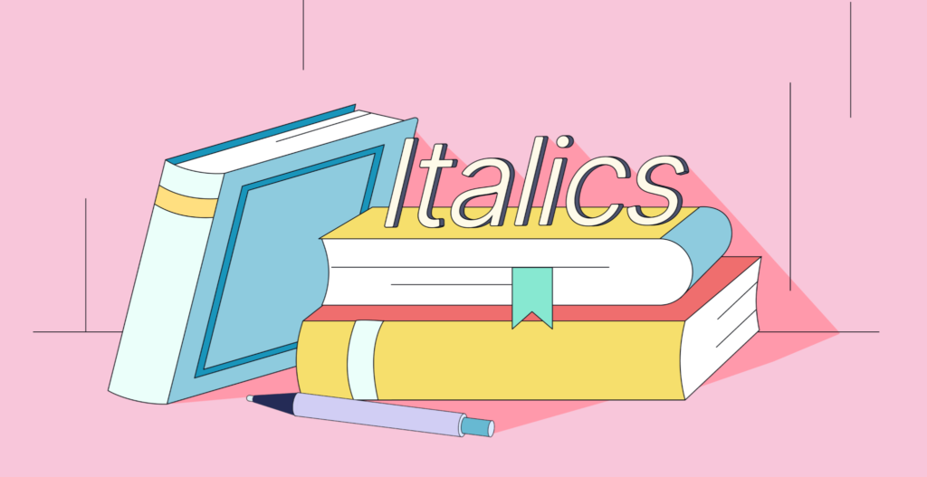 How to Italicize and Choose Fonts for Book Writing